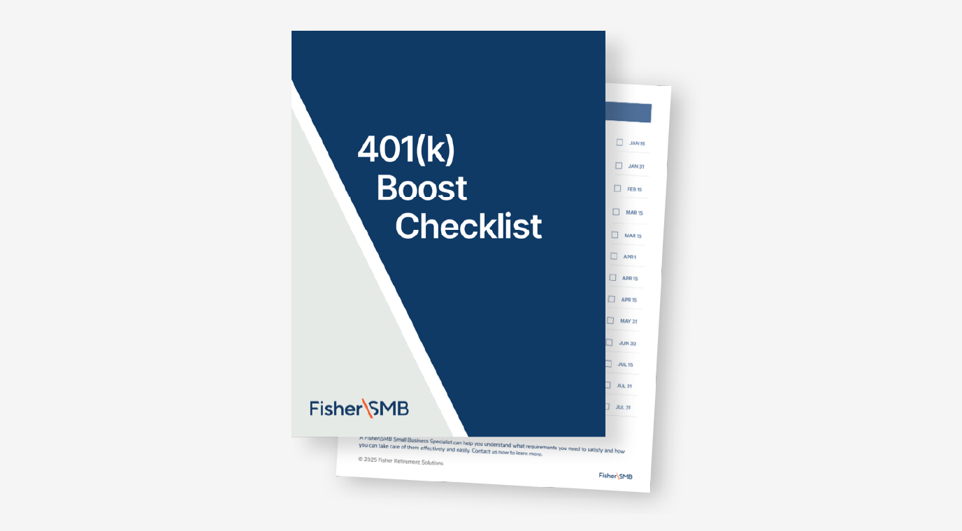 401(k) Boost Checklist | Fisher\SMB